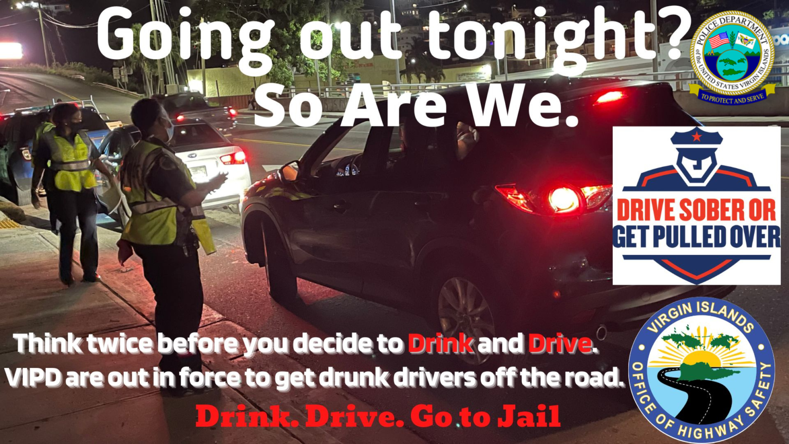 VIPD’s and VIOHS Reinforce Commitment to Safer Roads with Saturated DUI ...